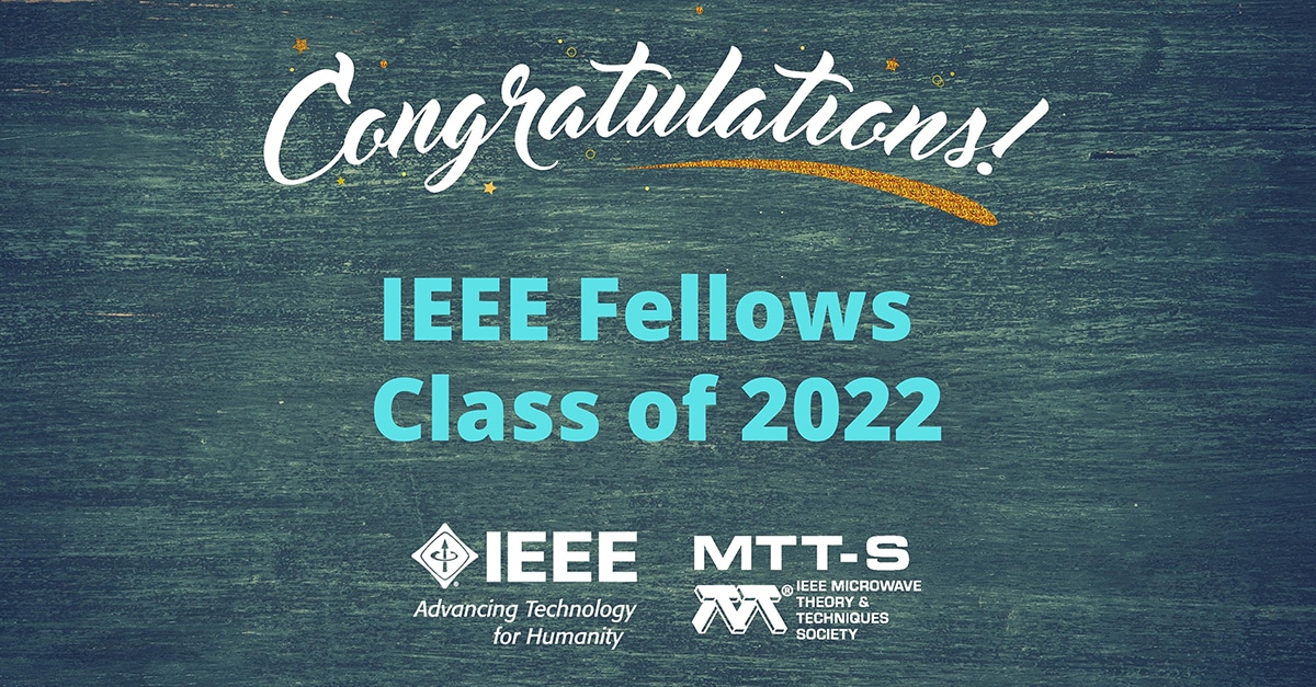 IEEE Fellows 2022 - MTT-S